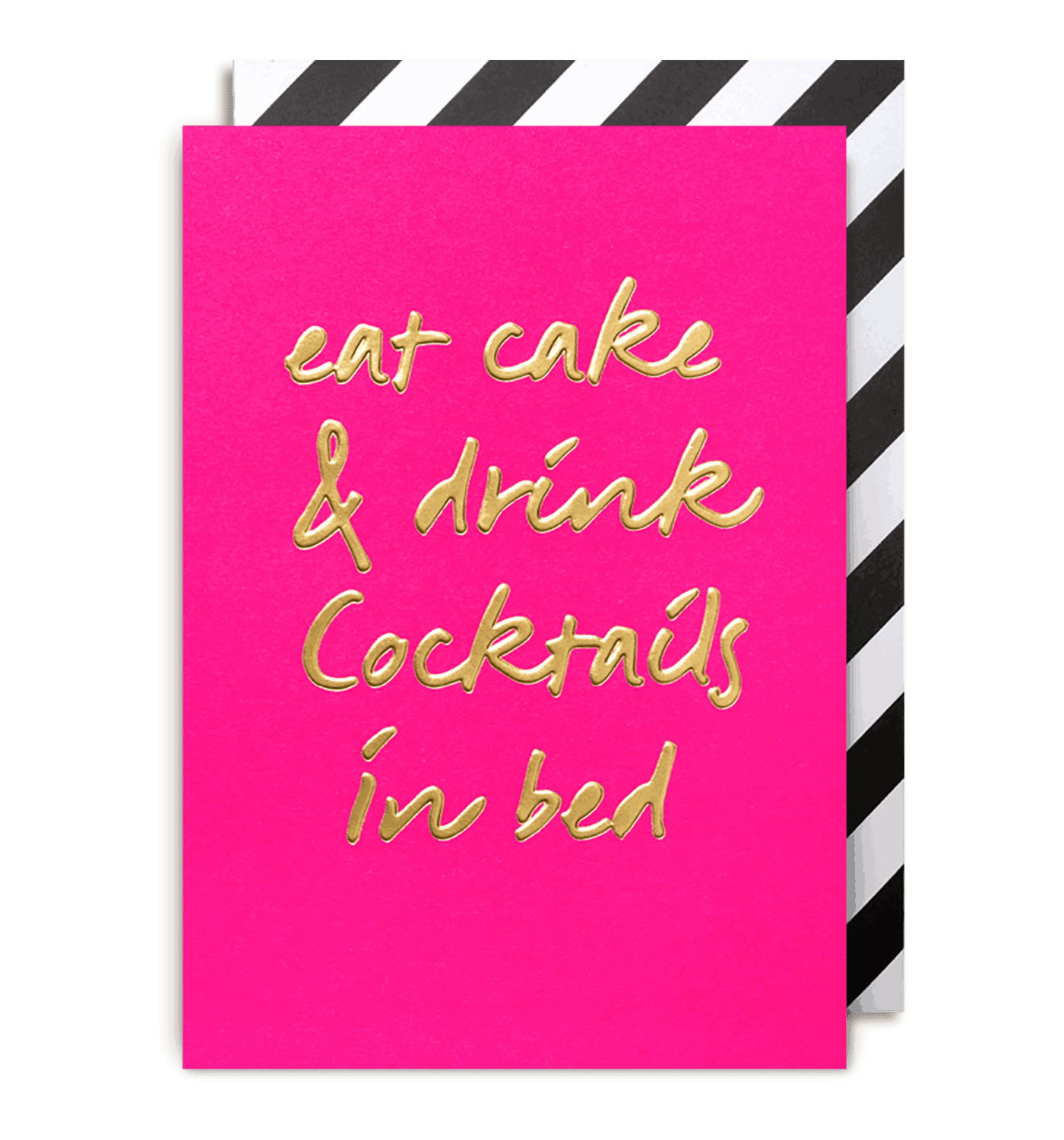 Eat Cake And Drink Cocktails In Bed The Paperdashery