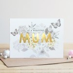 Beautiful mum card – The Paperdashery