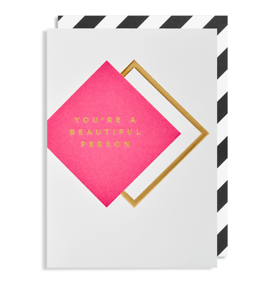 You’re a Beautiful Person card – The Paperdashery